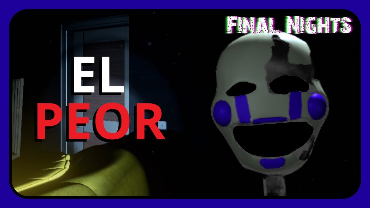 El Peor "Final Nights" de toda la Saga. - YouTube