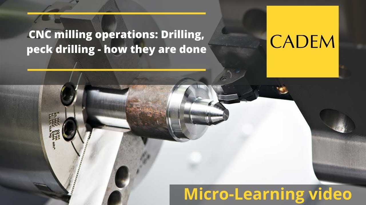 CNC milling operations: Drilling, peck drilling - how they are done ...