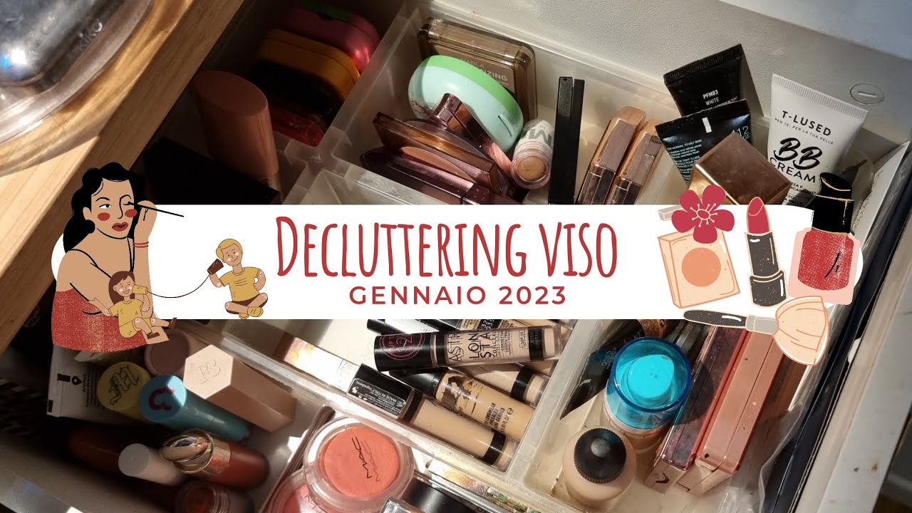 Decluttering makeup 2023 - PRODOTTI VISO - Fondotinta correttori bronzer blush ecc ...