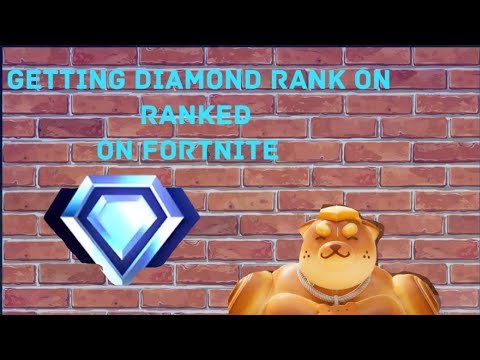 trying to get diamond rank on fortnite part 1 - YouTube