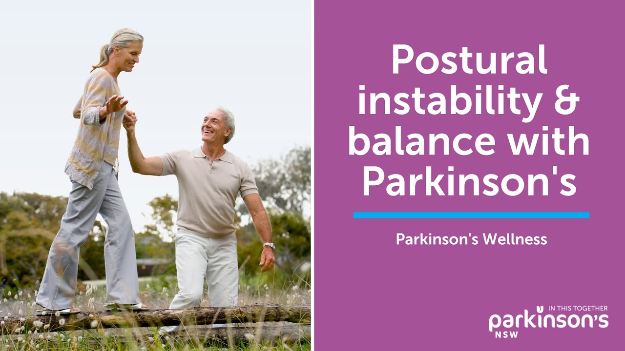 Understanding Postural Instability & Balance in Parkinson's - YouTube