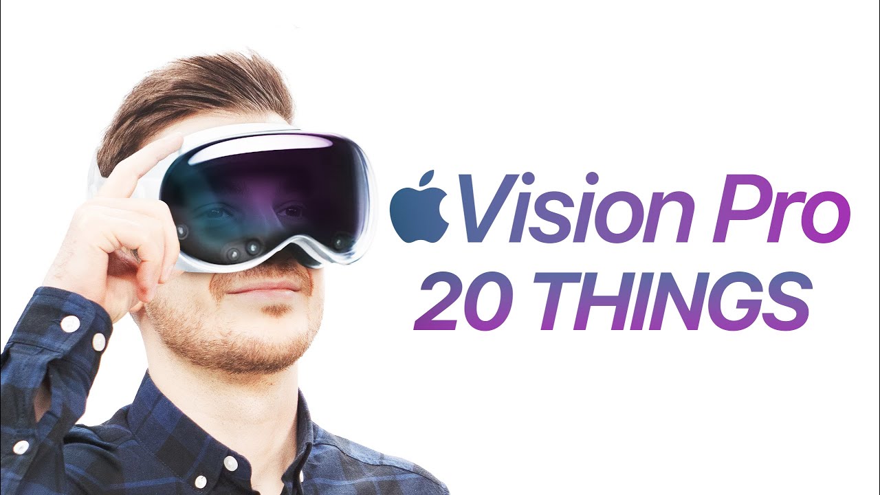 Apple Vision Pro - 20 Things You NEED to Know! - YouTube