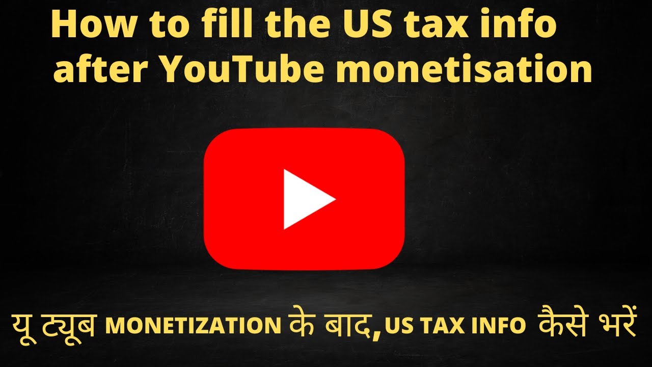 How to fill US Tax Information for YouTube (2023) - YouTube