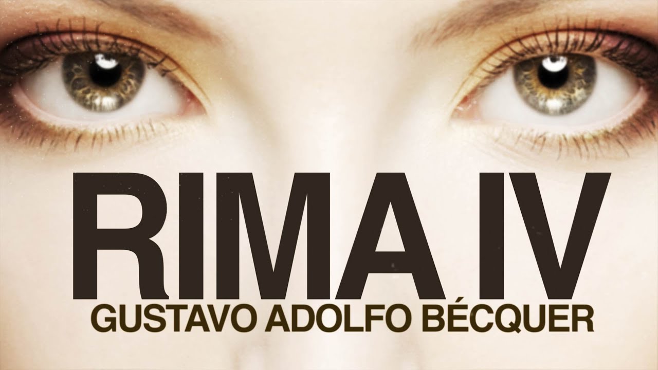Rima IV - Gustavo Adolfo Bécquer - YouTube