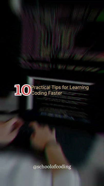 10 Practical Tips for Learning Coding Faster | School of Coding #shorts #programming #coding ...