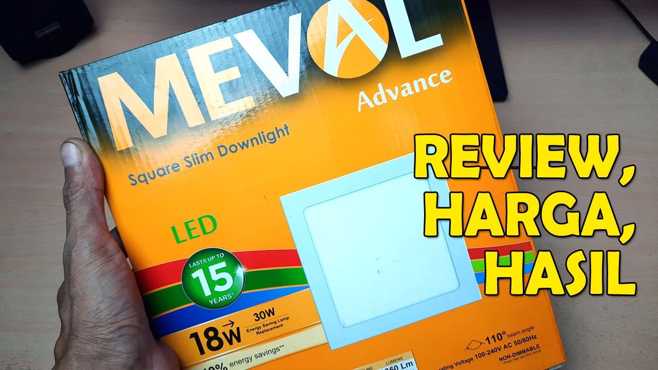 Lampu LED Plafon Square Downlight MEVAL Advance 18 Watt Review - YouTube