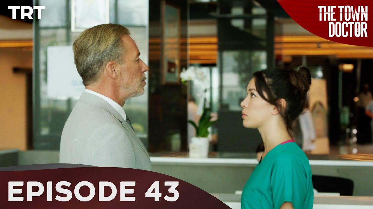 The Town Doctor - Episode 43 - YouTube