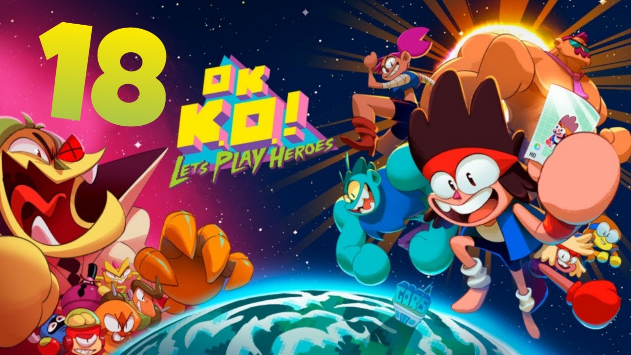 Ok ko let's play heroes - Gameplay [Part 18] [1080p] [60fps] - YouTube