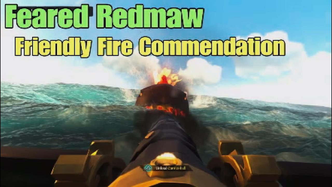 Sea of Thieves - Feared Redmaw Friendly Fire Commendation Guide - YouTube