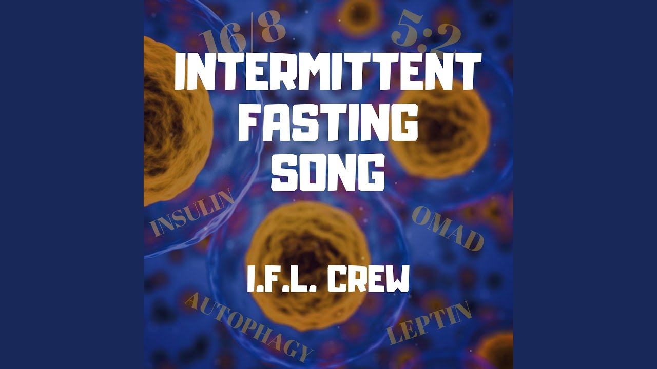 Intermittent Fasting Song - YouTube