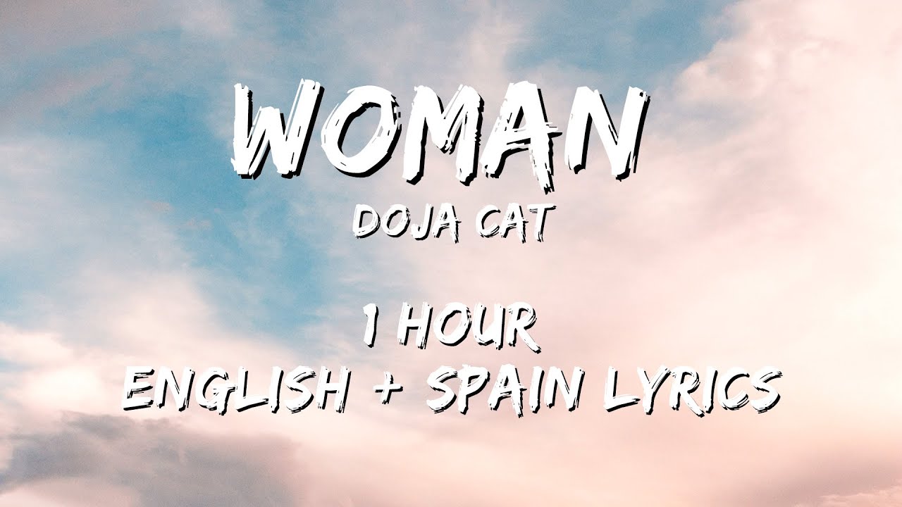 Doja Cat - Woman 1 hour / English lyrics + Spain lyrics - YouTube