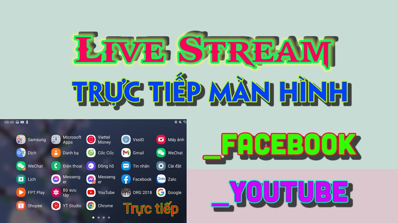 Cách live stream trực tiếp màn hình lên Youtube, Facebook bằng ứng dụng ...