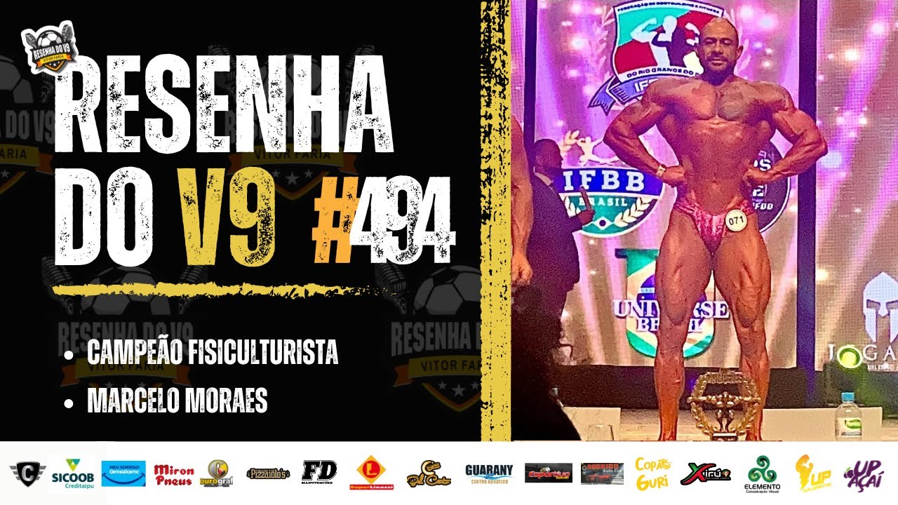 MARCELO MORAES - Campeão Fisiculturista/Bodybuilder | RV9 #494 - YouTube