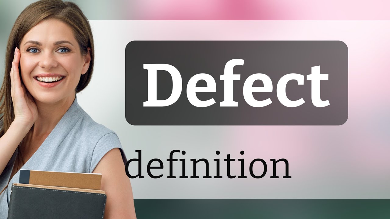 Defect — what is DEFECT definition - YouTube