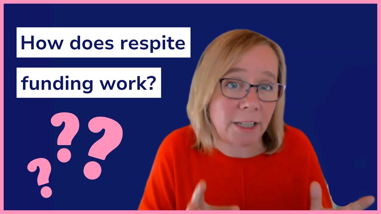 How can I get funding for respite? - YouTube