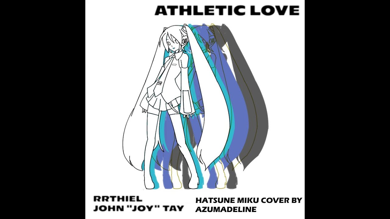 rrthiel / john "joy" tay - athletic vocal mix (hatsune miku cover) - YouTube