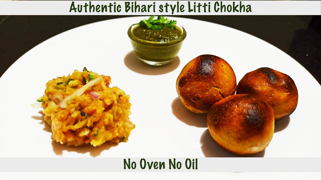 Litti Chokha Recipe | Authentic Bihari Style Sattu Stuffed Litti Chokha ...