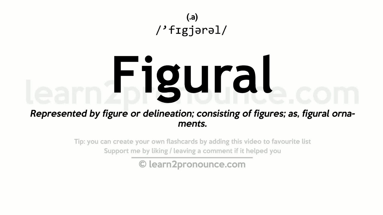 Pronunciation of Figural | Definition of Figural - YouTube