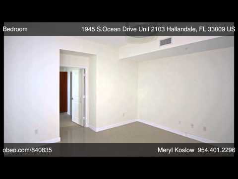 1945 S.Ocean Drive Unit 2103 Hallandale FL 33009