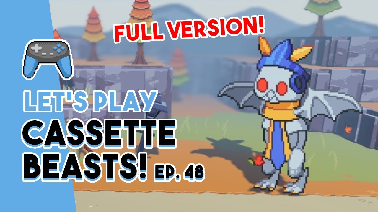 We Captured EVERY Monster! | Cassette Beasts Ep. 48 - YouTube
