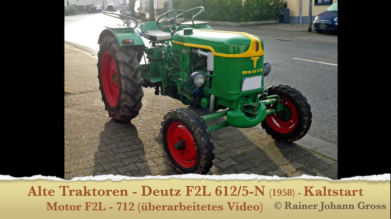 Alte Traktoren - Deutz F2L 612/5-N (1958) – Kaltstart Motor F2L - 712 ...