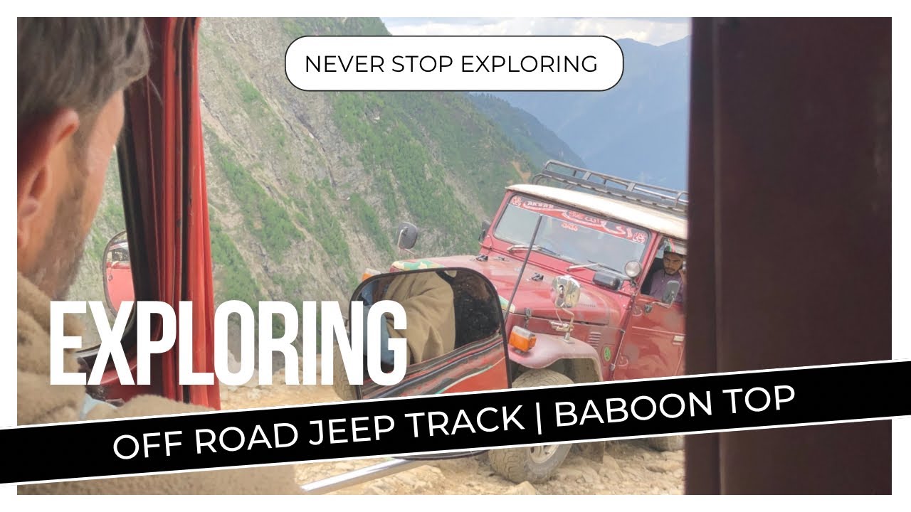 Baboon Top | Dangerous Jeep Track | Baboon Valley - YouTube