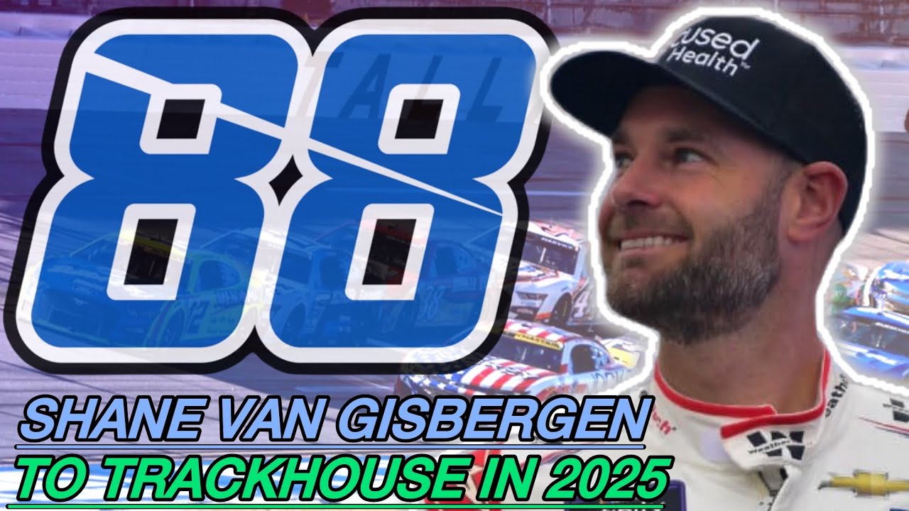 Shane Van Gisbergen OFFICIALLY GOING TO Trackhouse Racing in 2025 to ...