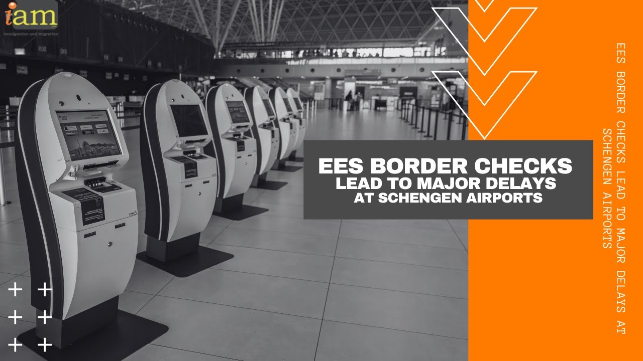 EES Border Checks Lead to Major Delays at Schengen Airports - YouTube