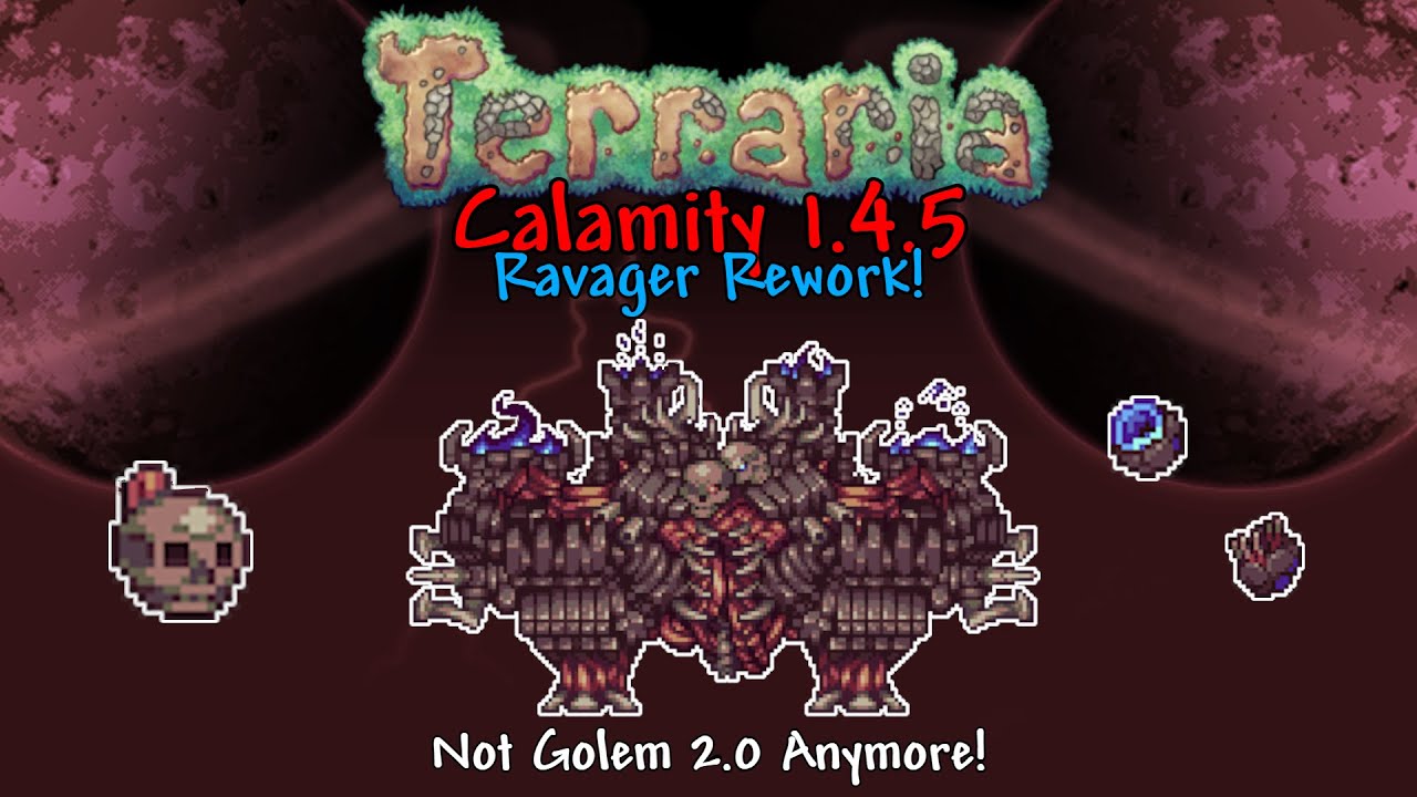 Ravager Boss REWORK! Terraria Calamity 1.4.5 Rust and Dust Update - YouTube