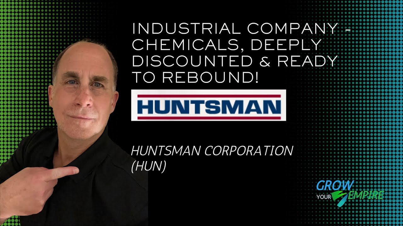 Huntsman Corporation (HUN) 🧪🏗️ Industrial Company - Chemicals, Deeply ...