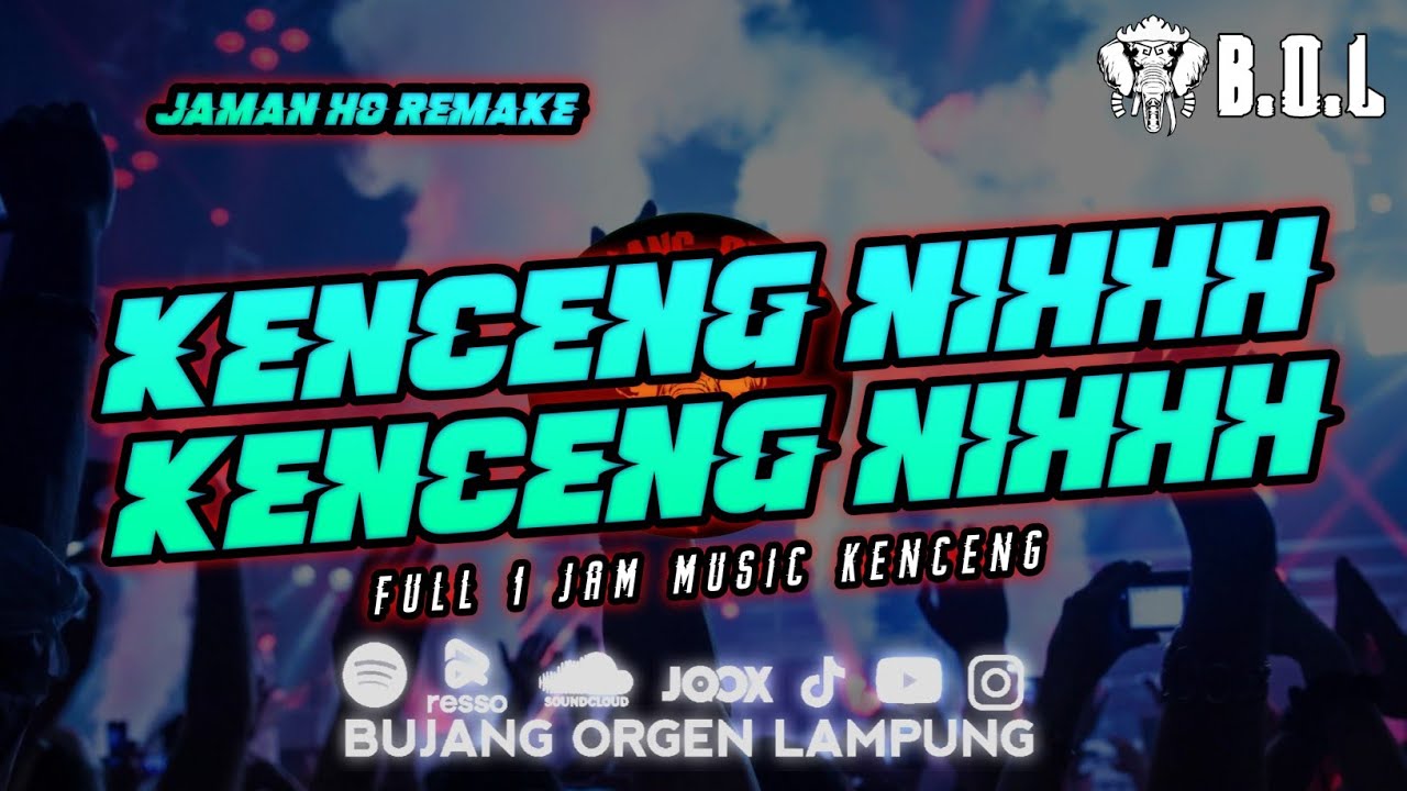 KENCENG NIHH KENCENG NIHH JAMAN HO REMAKE AYING ADI THE BEST FULL BASS ...