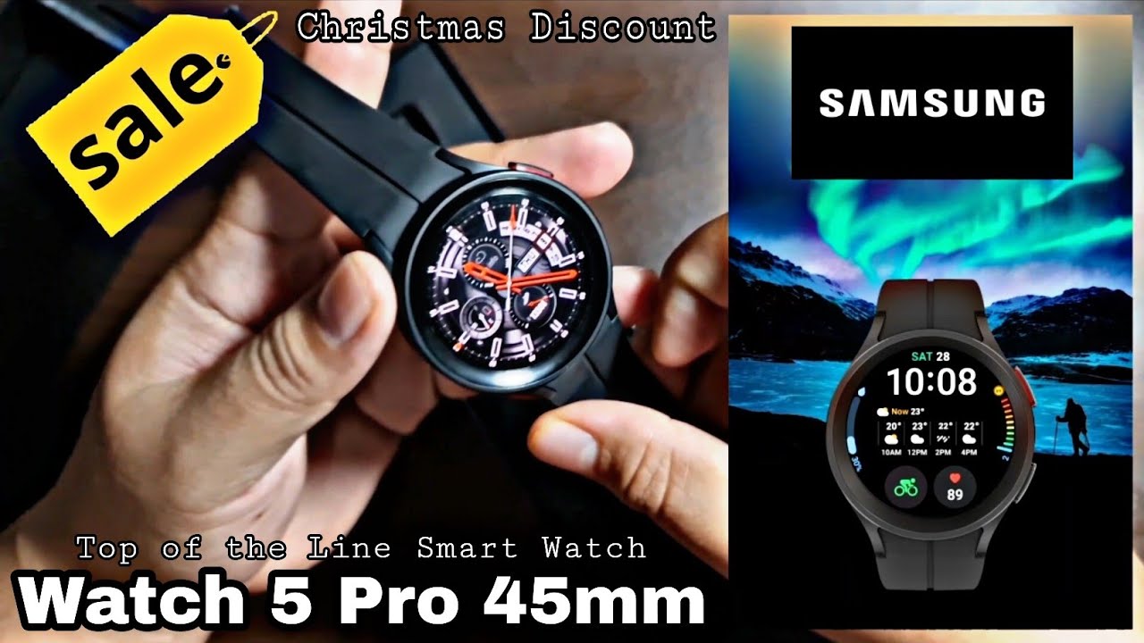 Samsung Galaxy Watch 5 Pro 45mm Christmas discount + Quick Unboxing ...