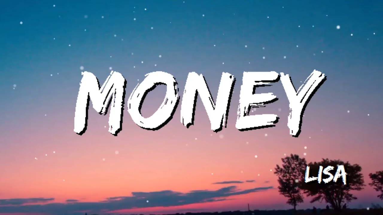 LISA - MONEY (Lyrics) | Ed Sheeran, Sia, Taylor Swift - YouTube