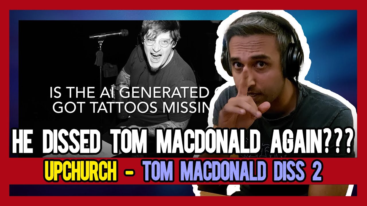 PAKISTANI RAPPER REACTS TO Upchurch - Tom Macdonald Diss - YouTube