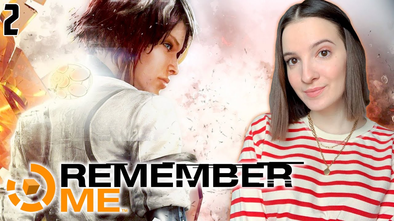 REMEMBER ME | Полное Прохождение РЕМЕМБЕР МИ на Русском | Обзор | Стрим ...