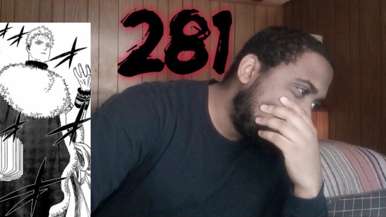 RETURN OF THE KING!! Black Clover Chapter 281 Reaction - YouTube