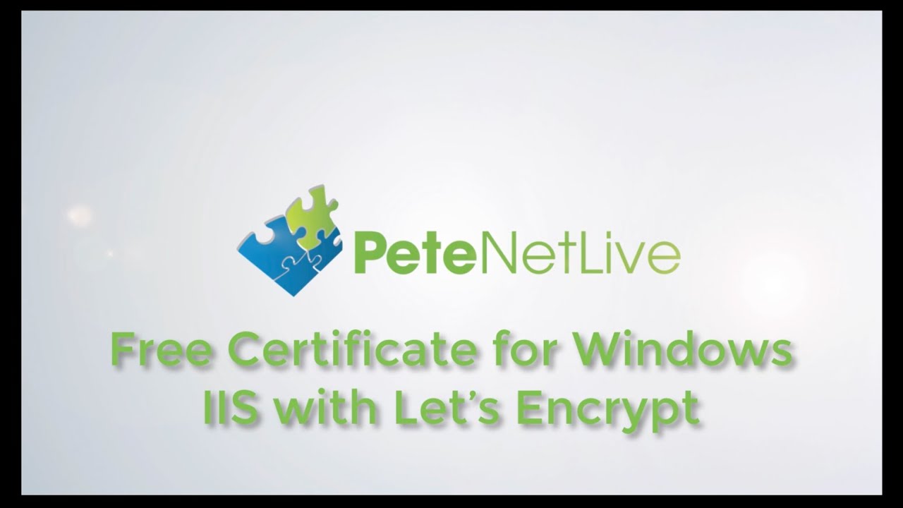 Free Certificate for IIS with Let's Encrypt - YouTube