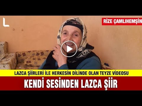 LAZCA ŞİİR LAZCA DESTAN -LAZCA TV - YouTube