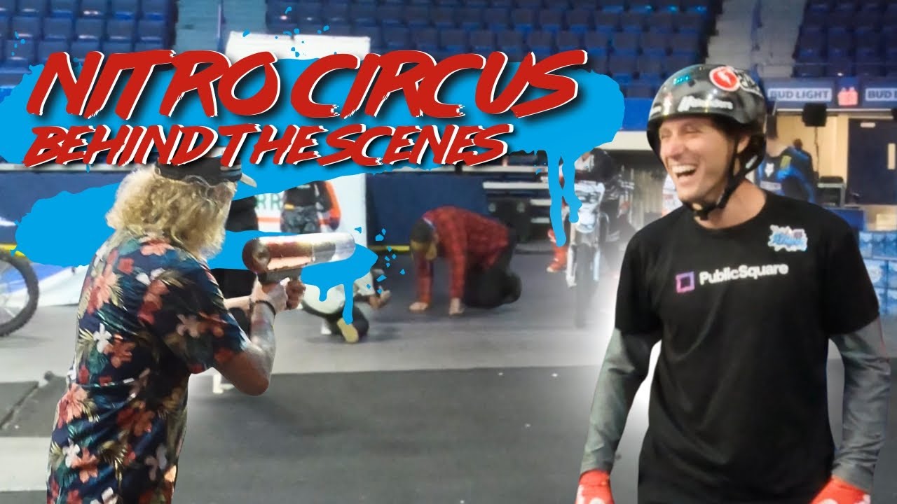 BEHIND THE SCENES AT NITRO CIRCUS WITH TRAVIS PASTRANA - YouTube