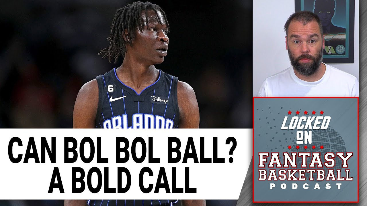 Is Bol Bol Really An Add? | NBA Fantasy Basketball Waiver Wire Targets ...
