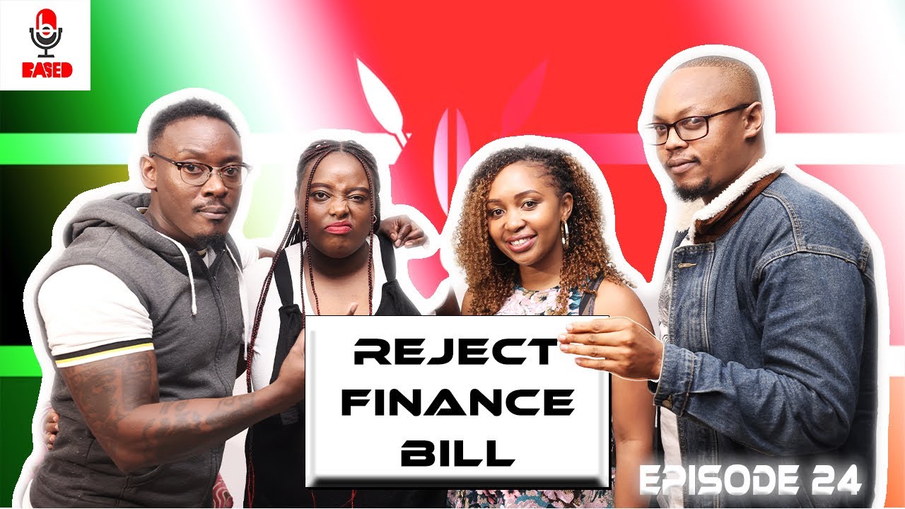 Reject Finance Bill 2024 Based Edition - YouTube
