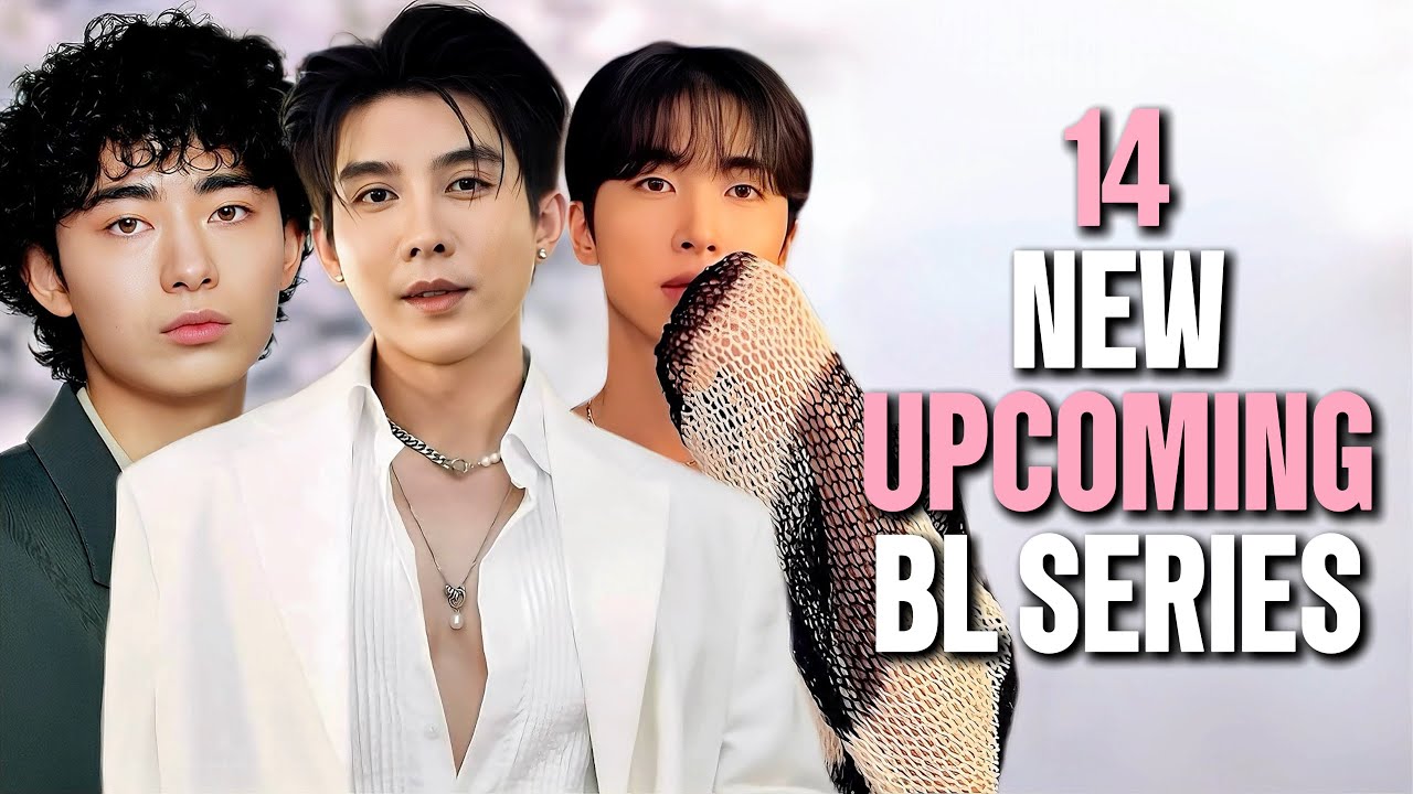 14 NEW UPCOMING BL SERIES IN 2025 & 2026 - YouTube