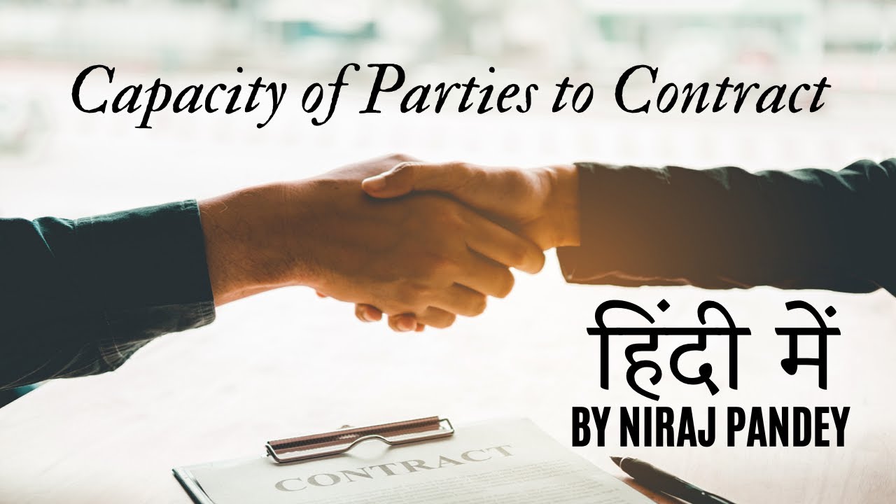 Capacity of Parties to Contract | Mercantile Law - YouTube