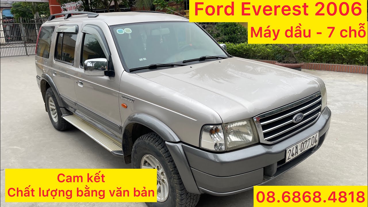 Ford Everest 2006 | Máy dầu turbo | 7 chỗ | Động cơ siêu chất | Thân vỏ ...