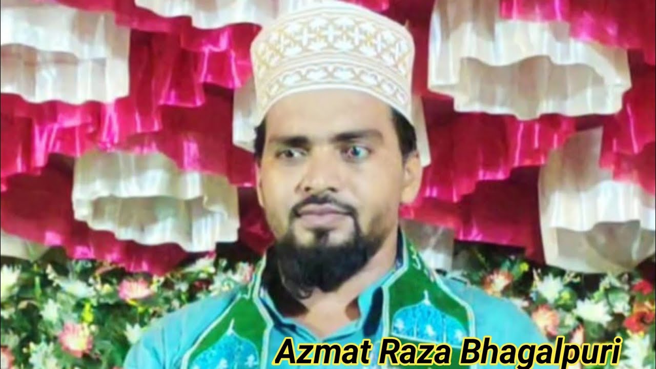 Teri Naslain Pak Mai Hai Bacha Bacha Noor Ka Beautiful Naat By Azmat ...