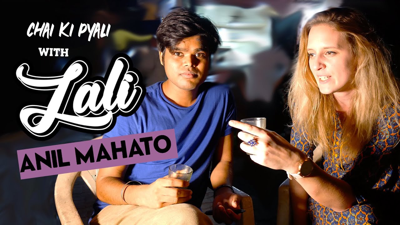 ANIL MAHATO IN MUMBAI | CHAI KI PYALI WITH LALI - EPISODE 3 - YouTube