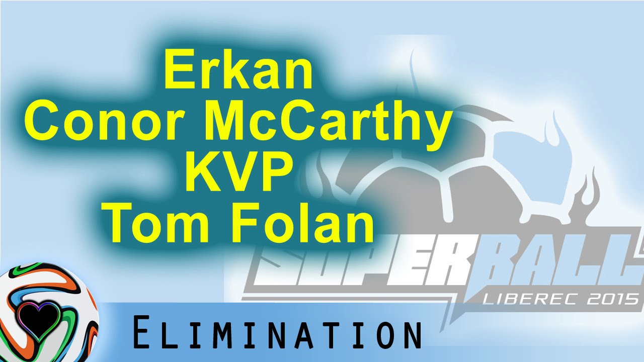 Erkan, Conor McCarthy, KVP, Tom Folan | Superball 2015 - Elimination ...