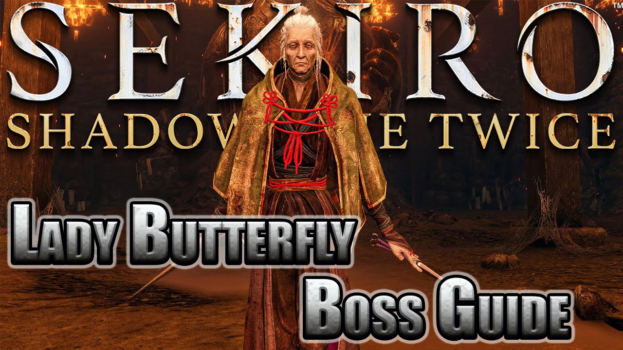 Lady Butterfly Boss Guide – Easy Strategy, Phase 1 & 2 Tips | Sekiro ...