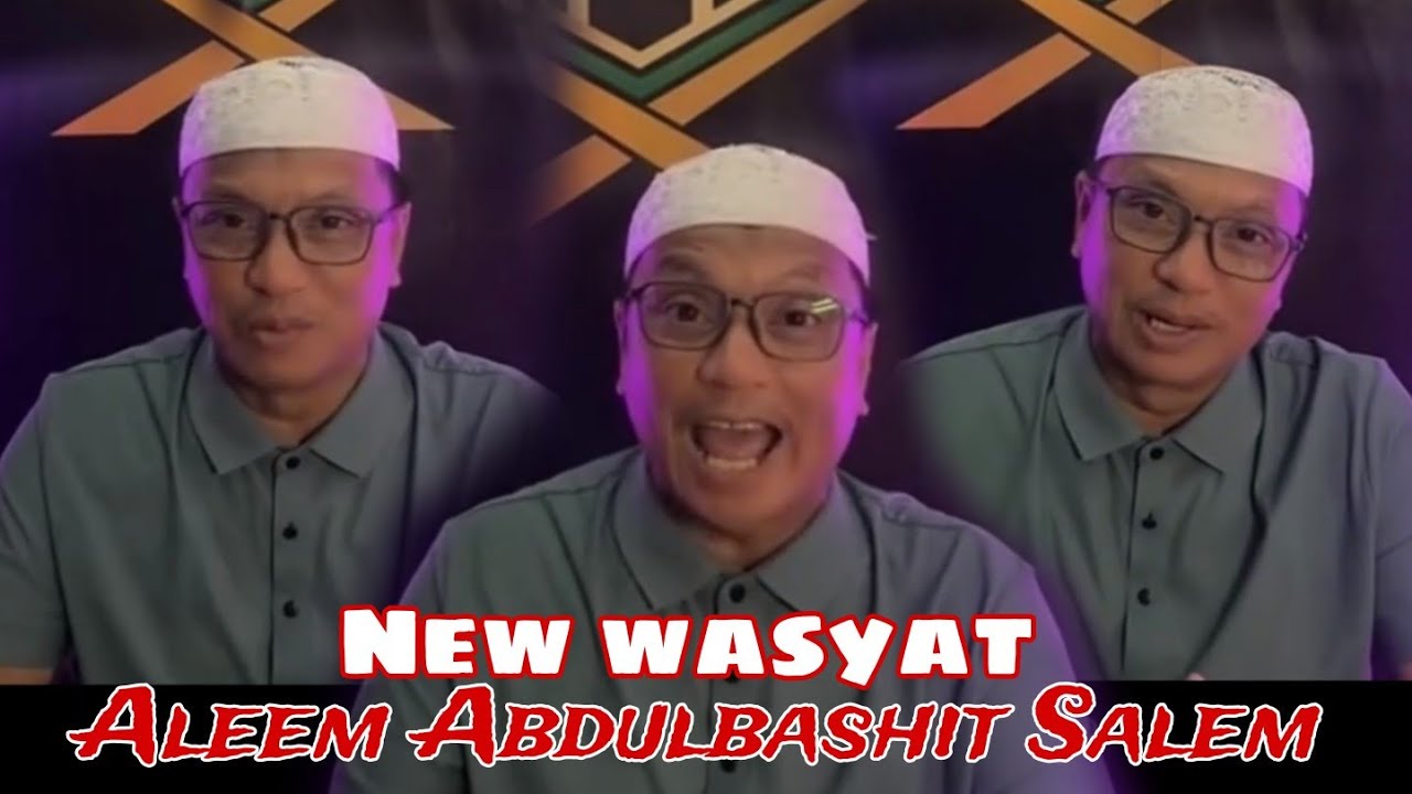 NEW WASYAT Aleem Abdulbashit Salem July 2025 - YouTube