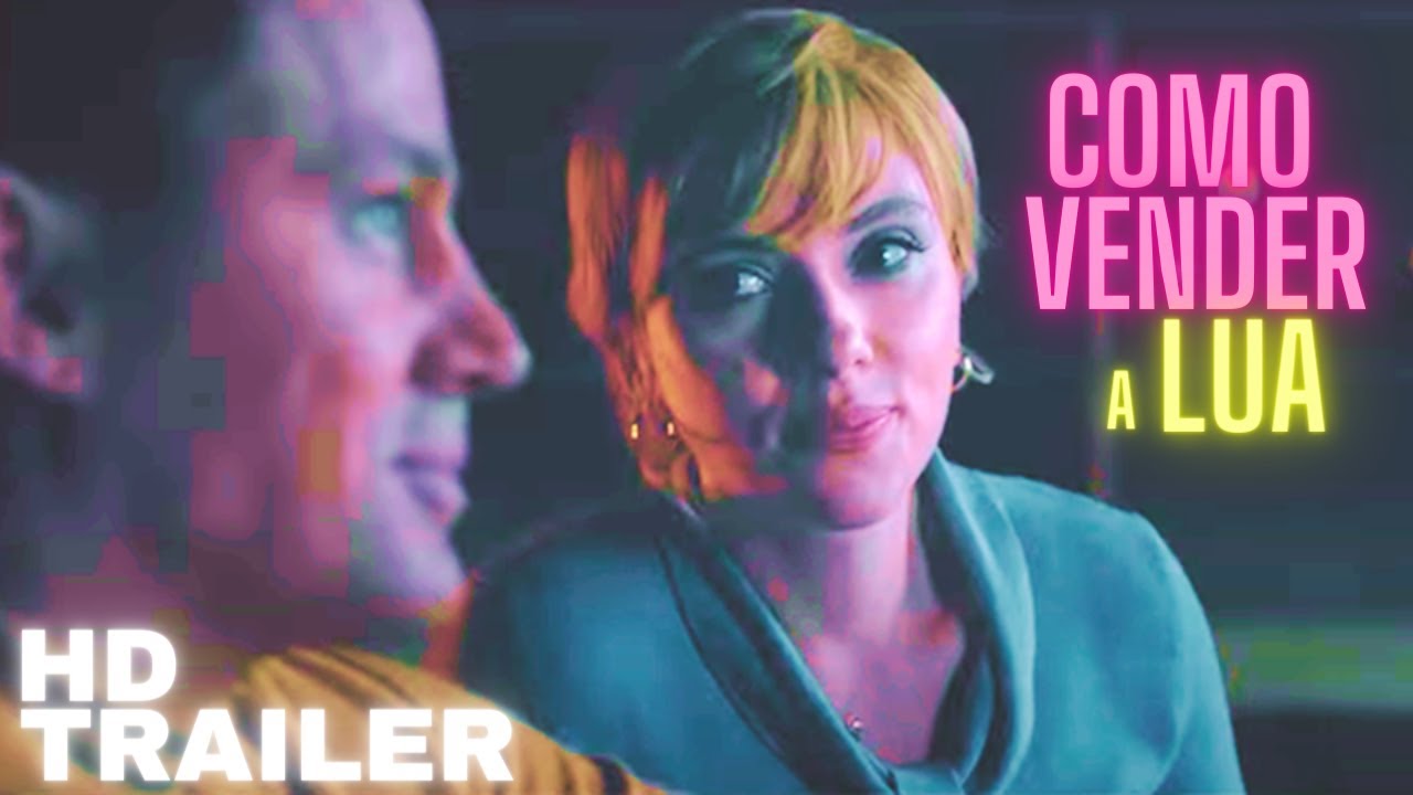 COMO VENDER A LUA | Trailer Dublado - YouTube